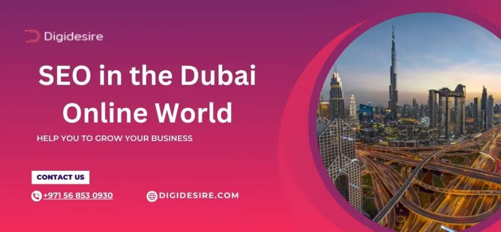 The Expertise Of Digidesire Dubai SEO Experts